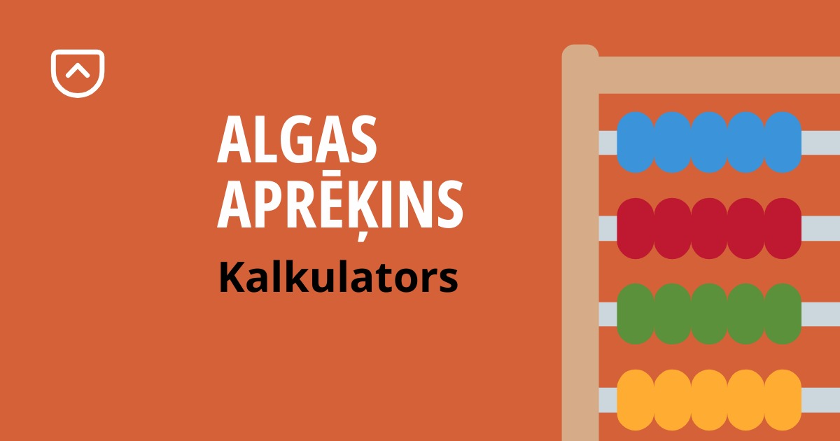 Algas kalkulators (2025) – darba algas aprēķins – MANAKABATA.LV